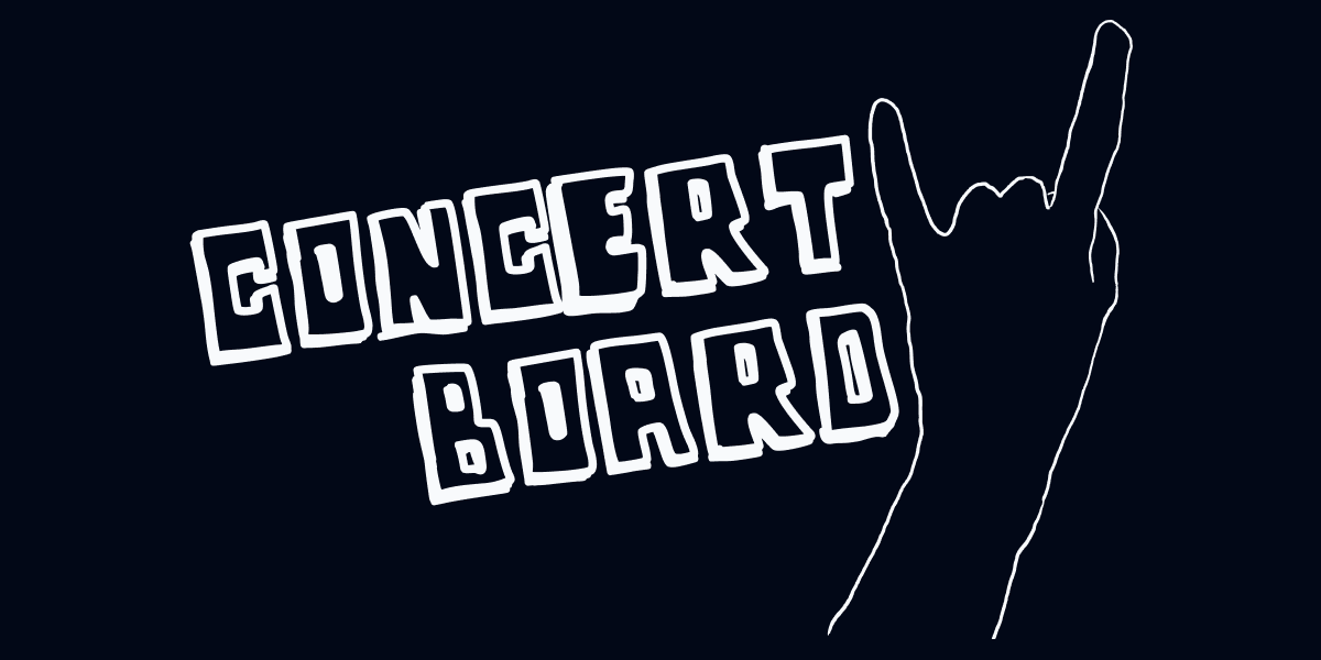 Concert Board